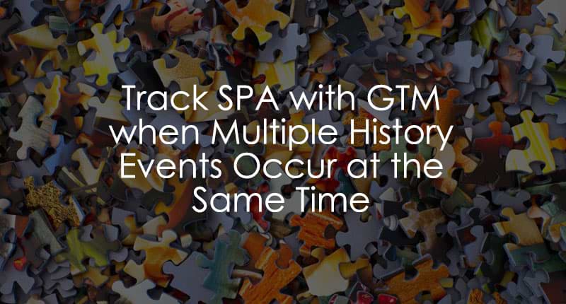 Track Virtual Pageviews when Multiple History Events Occur at the Same ...