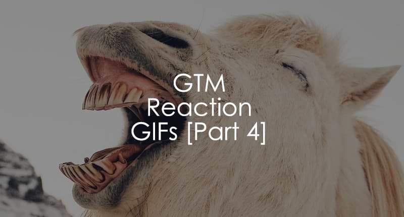 16 Funny Google Tag Manager Reaction GIFs (Part 4) - Analytics Mania