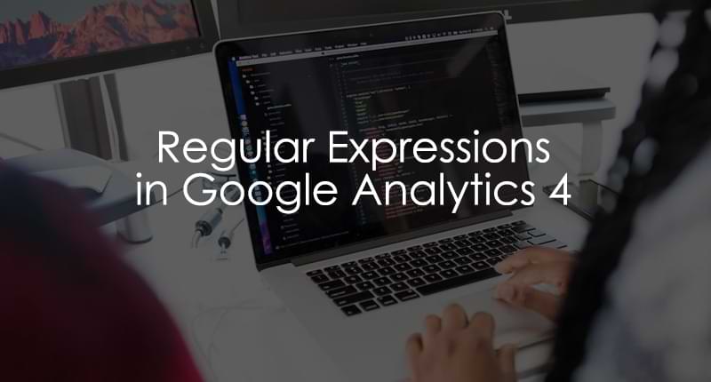Regex in Google Analytics 4 (Regular Expressions) - Analytics Mania